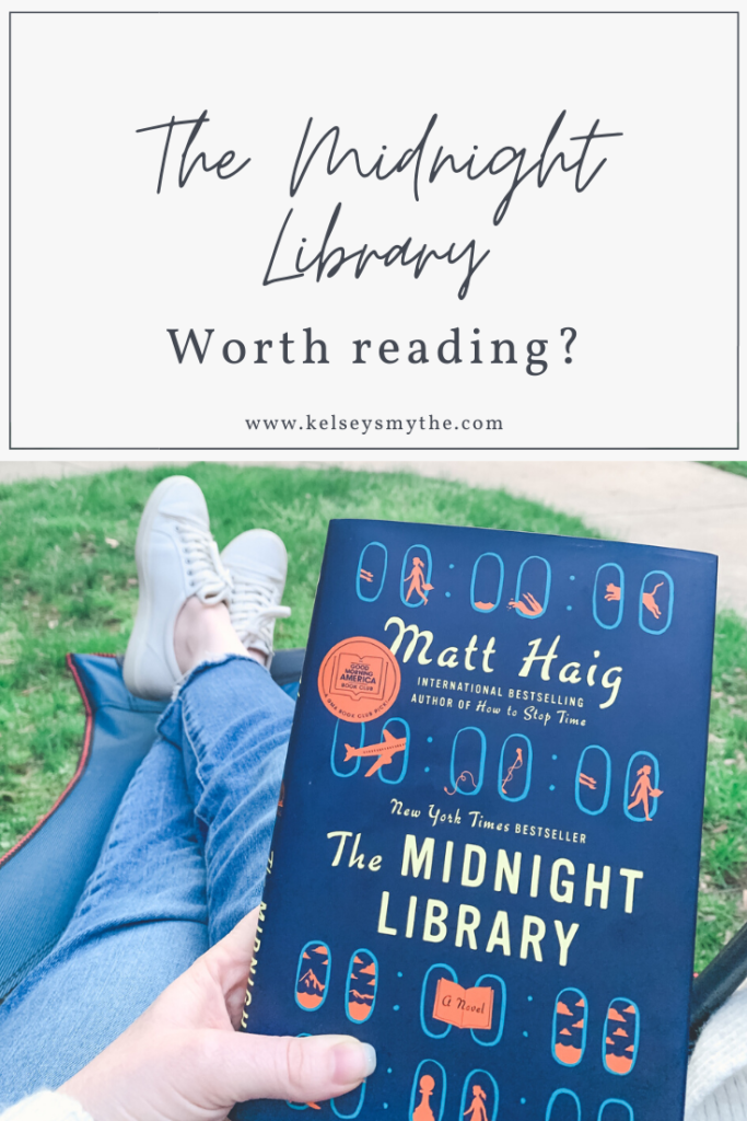 Is The Midnight Library worth reading? - Kelsey Smythe